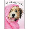Encouragement Card: When the going gets ruff... (image of dog ...